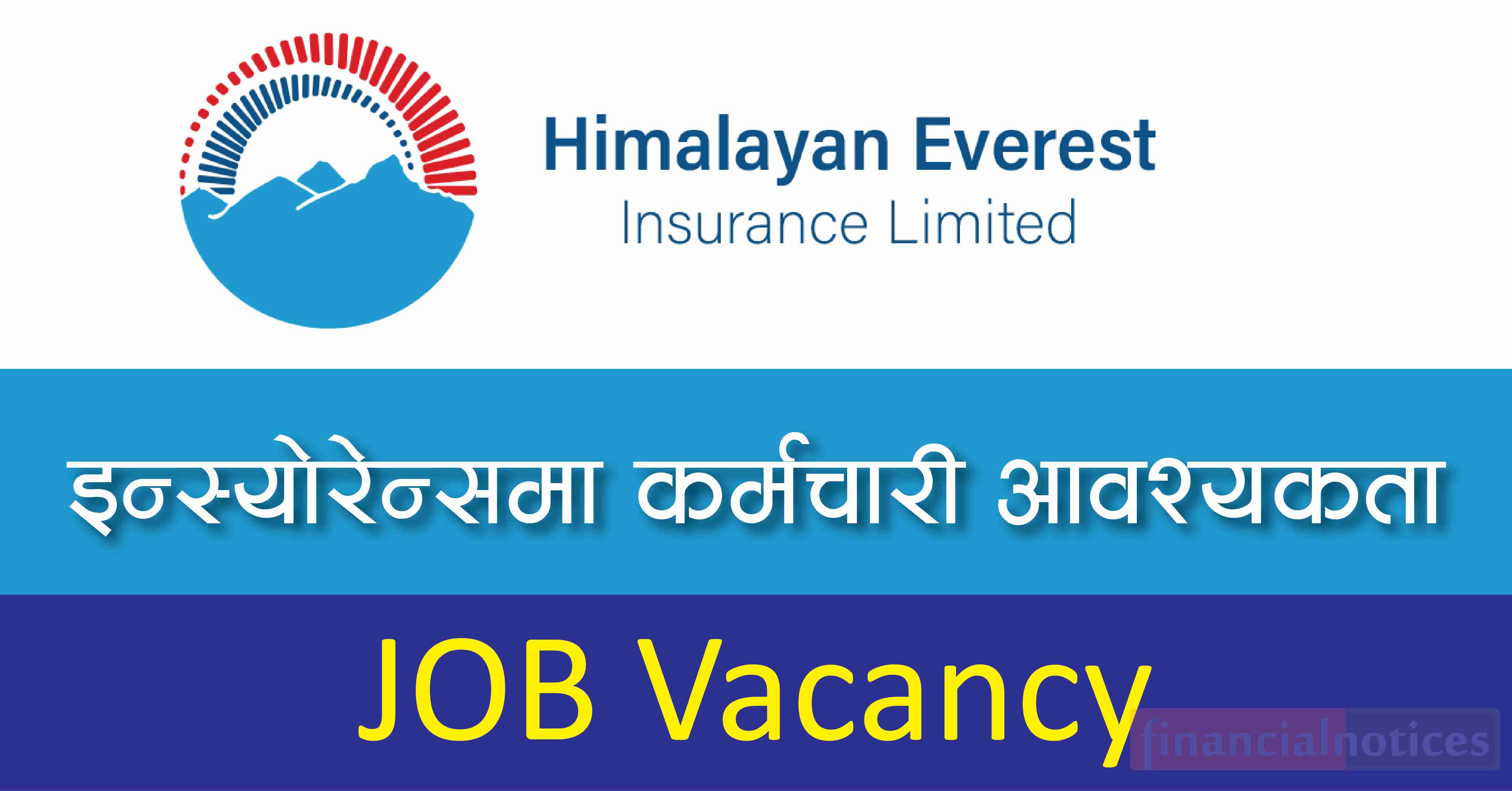 Job Vacancy Himalayan Everest Insurance