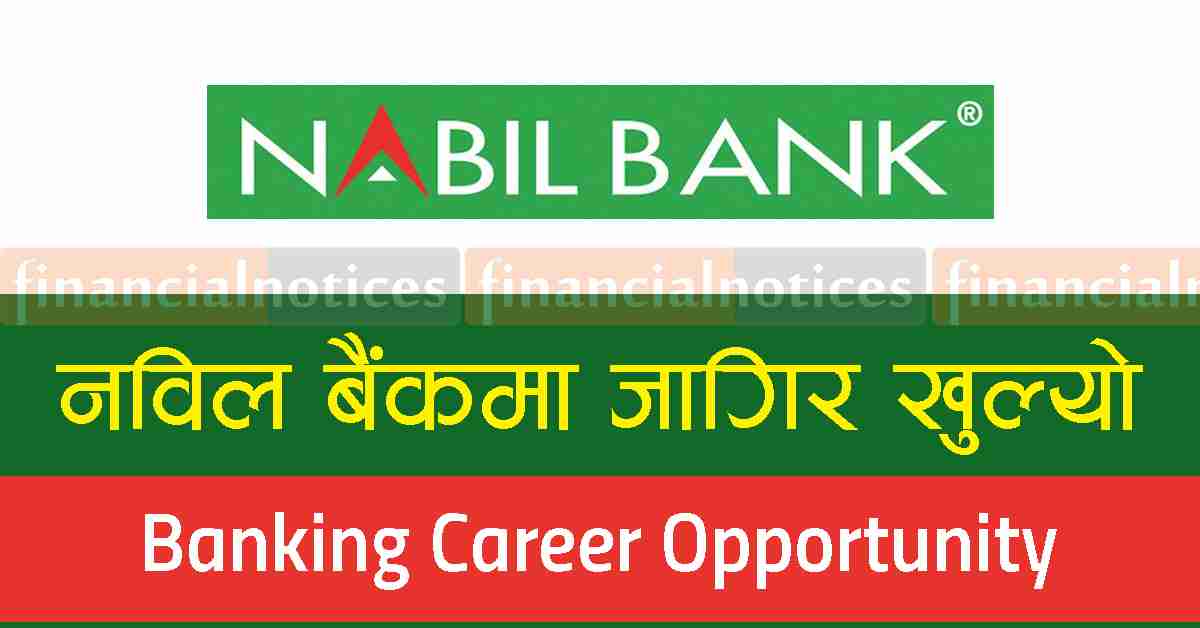 Career Opportunity in Nabil Bank for Entry Level Position Nabil Bank