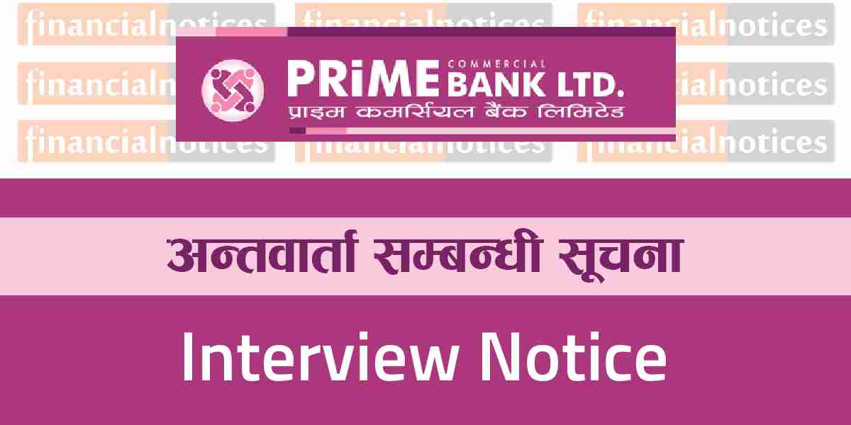 Notice To Appear In Interview Prime Bank
