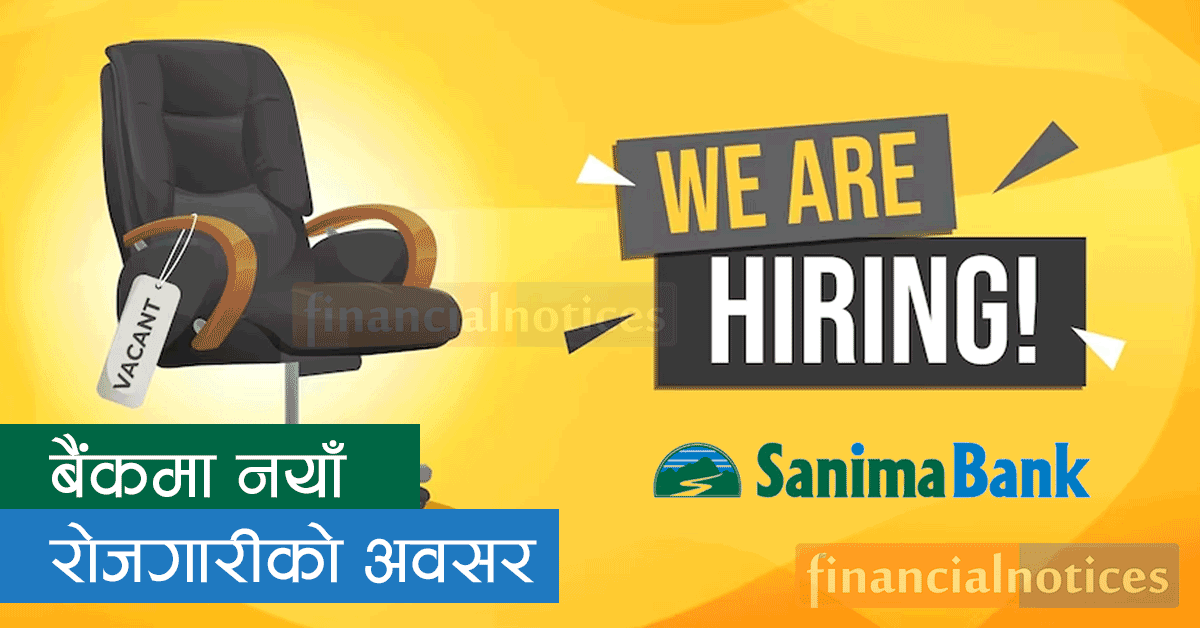 VACANCY ANNOUNCEMENT AT SANIMA BANK Sanima Bank Limited