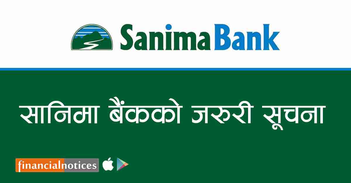 सानिमा बैंकको जरुरी सूचना - Important Notice - Sanima Bank Limited