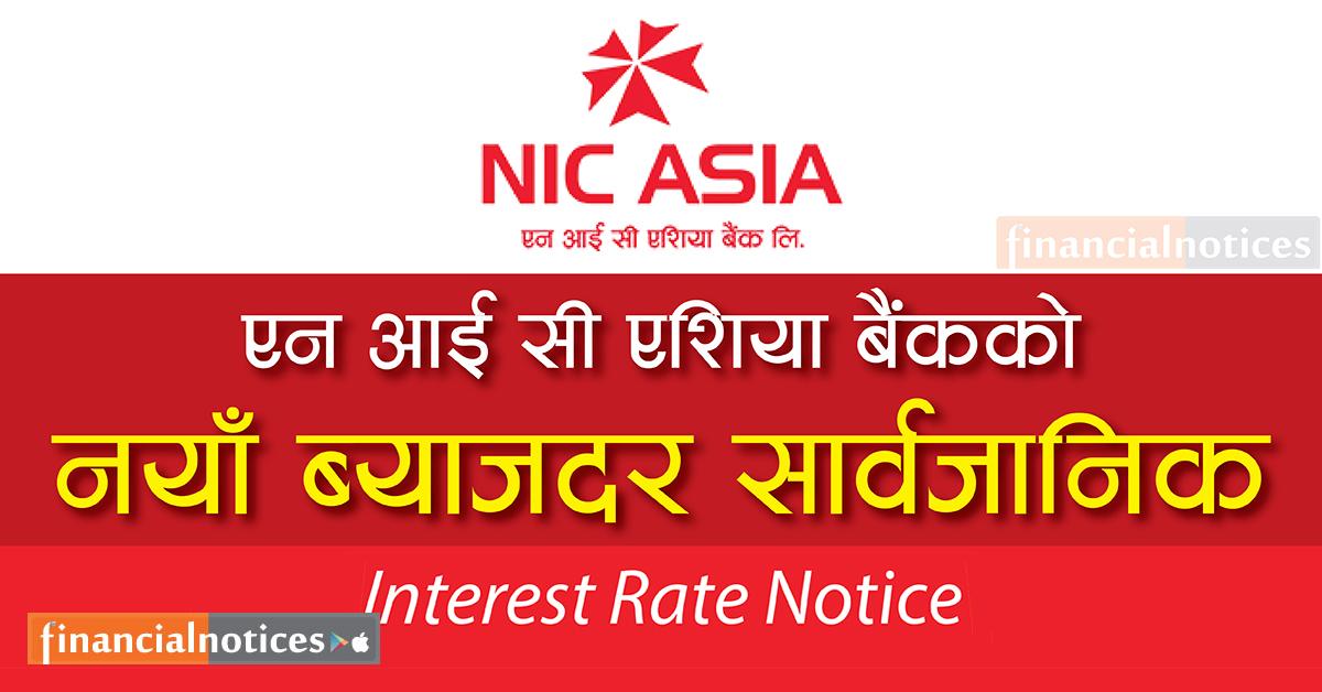 The NIC Asia Bank has recently disclosed its updated interest rate ...